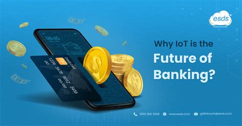 Why IoT Is The Future Of Banking Future Scope Of IoT