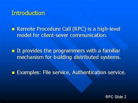 Remote Procedure Call Introduction N Remote Procedure Call