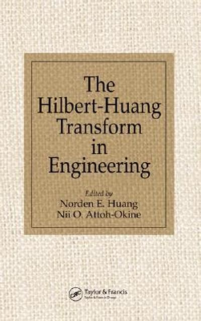 The Hilbert Huang Transform In Engineering