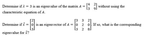 solved determine if λ 3 is an eigenvalue of the matrix