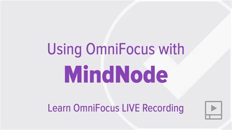 Mindnode Learn Omnifocus