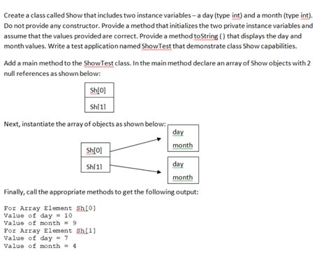 solved create a class called show that includes two instance