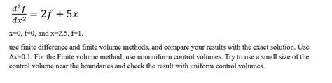 Solved D Fdx F Xx F And X F Use Finite Chegg Com