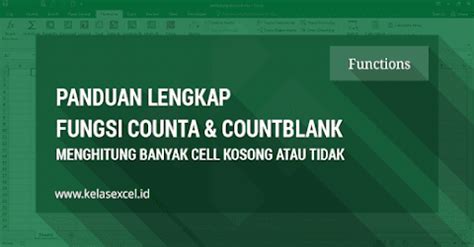 Rumus COUNTA COUNTBLANK Cara Mengetahui Jumlah Sel Kosong Dan Sel Yang Terisi Di Excel