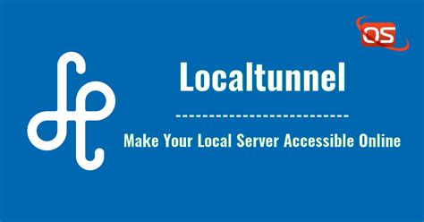 Open Source Tools To Share Your Localhost Server With Anyone On The