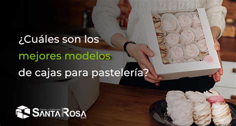 ¿cuáles Son Los Mejores Modelos De Cajas Para Pastelería