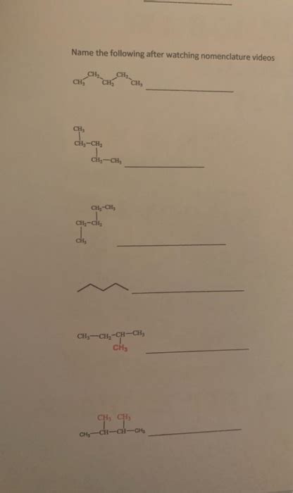 Solved Name The Following After Watching Nomenclature Videos Chegg Com