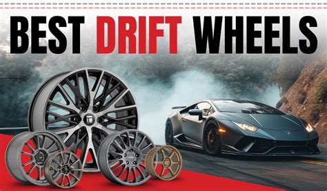 6 Best Drift Wheels For 2025 Must Have Picks Right Now