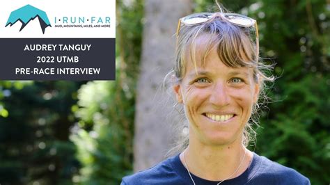 Audrey Tanguy Pre 2022 Utmb Interview Youtube