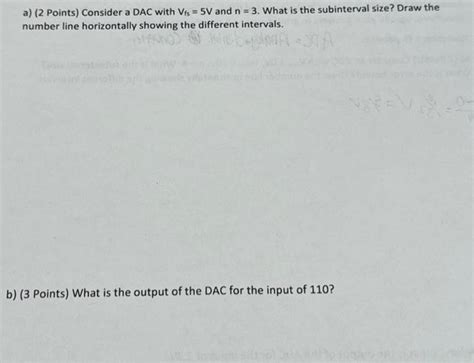 Solved A 2 Points Consider A Dac With Vfs5 V And N3