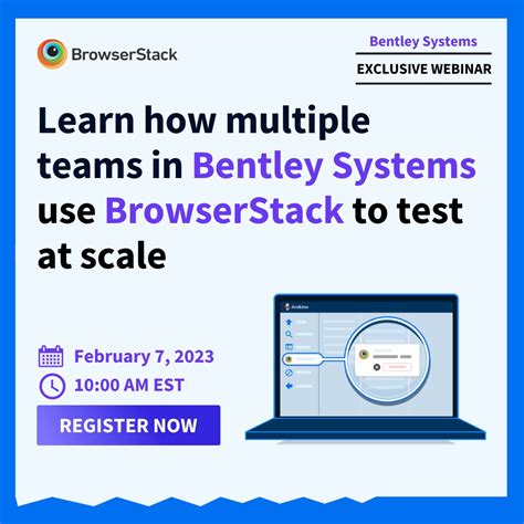 Browserstack Day Webinar Bentley Systems Feb 2023 Browserstack