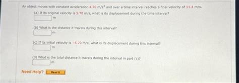 Solved An Object Moves With Constant Acceleration 4 70 M S2