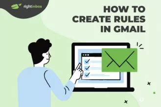 How To Create Rules In Gmail For Ensure Productivity