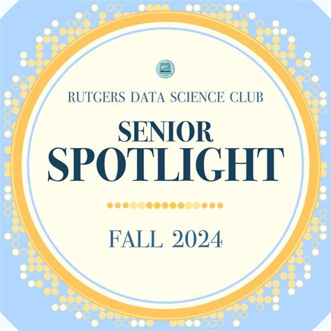 📣senior Spotlight📣 Rutgers Data Science Club Proudly Recognizes Two Seniors Who Recently