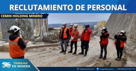 Oportunidad Laboral Para Cemin Holding Minero
