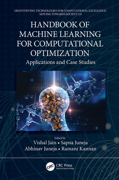 Demystifying Technologies For Computational Excellence Handbook Of Machine Learning Bol
