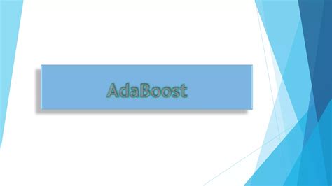 Adaboost Classifier Ppsx