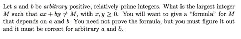 Let A And B Be Arbitrary Positive Relatively Prime