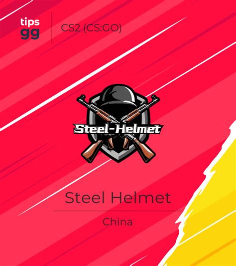 Steel Helmet Cs2 Csgo Team From China Tipsgg