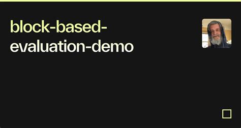 Block Based Evaluation Demo Codesandbox