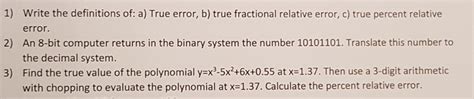 solved 1 2 3 write the definitions of a true error b