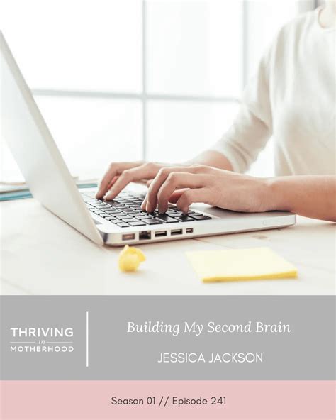 building my second brain [episode 241] thriving in motherhood podcast