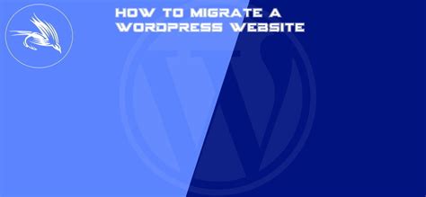 How To Migrate A WordPress Website In 2020 Three Easiest Ways Ranked Learn WordPress With