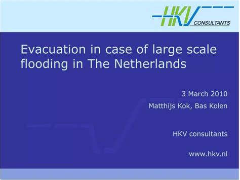 Ppt Evacuation In Case Of Large Scale Flooding In The Netherlands Powerpoint Presentation Id