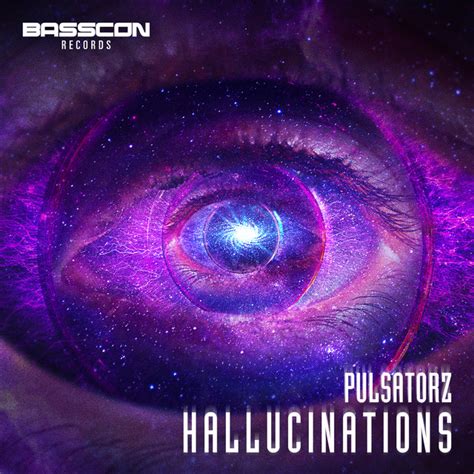 Hallucinations - Single by Pulsatorz | Spotify
