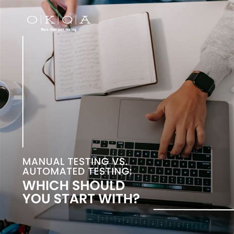 okqa 🔍📝 manual testing vs automated testing which