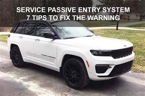 Service Passive Entry System 7 Tips To Fix The Warning