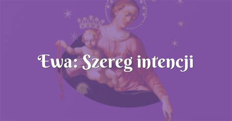 Ewa Szereg Intencji