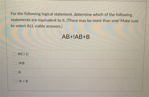 Solved For The Following Logical Statement Determine Which Chegg