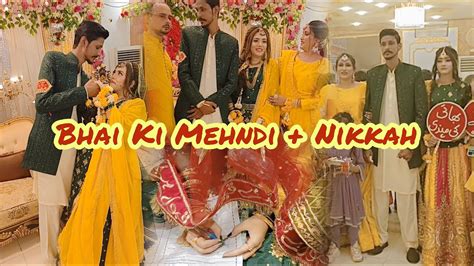 Finally Bhai Got Nikkahfied Function Ny Sabka Dil Jeet Lia😍 Subscribe