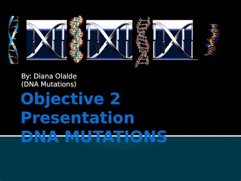 Pptx Objective 2 Presentation Dna Mutations Dokumen Tips