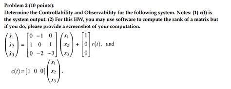 Solved Problem 2 10 Points Determine The Controllability