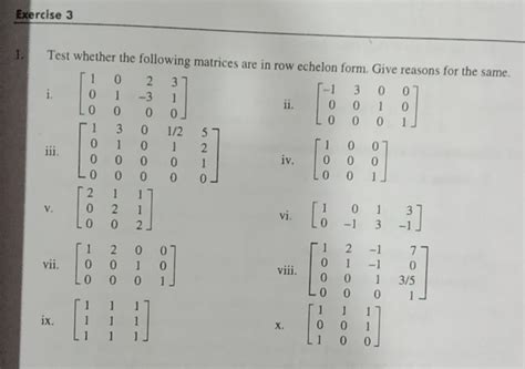 exercise 3 test whether the following matrices are in row echelon form g