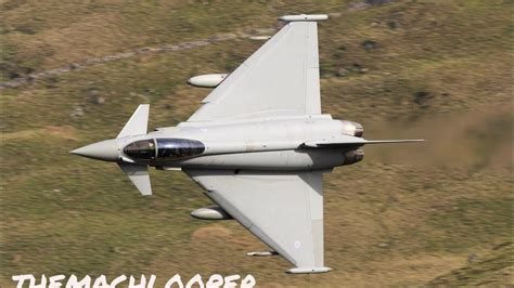 Mach Loop Raf Eurofighter Typhoon Low Level Youtube