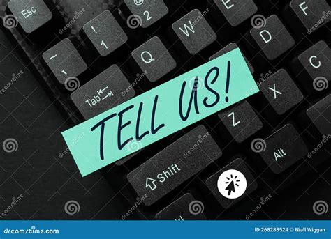 Text Caption Presenting Tell Us Word Written On Communicate