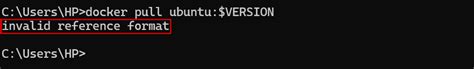 How To Fix Docker Invalid Reference Format Error Make Tech Easier