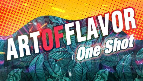 Unveiling Unique Tastes Discover The New Flavors From Art Of Flavor