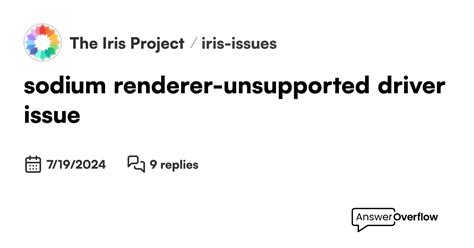 Sodium Renderer Unsupported Driver Issue The Iris Project