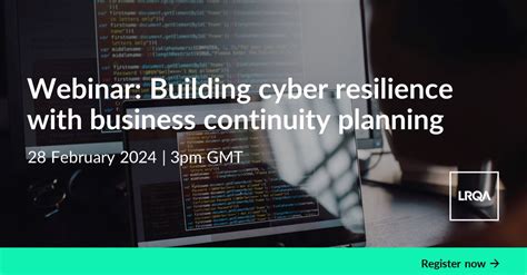 Webinar Building Cyber Resilience With Business Continuity Planning