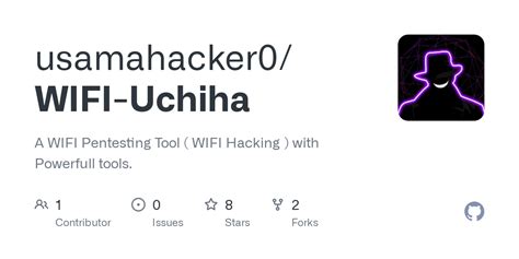 GitHub Usamahacker0 WIFI Uchiha A WIFI Pentesting Tool WIFI Hacking With Powerfull Tools