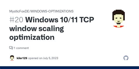 Windows 1011 Tcp Window Scaling Optimization · Issue 20 · Mysticfoxdewindows Optimizations