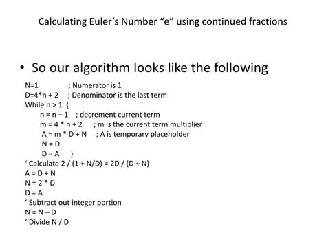 ppt calculating euler s number “e” using continued fractions
