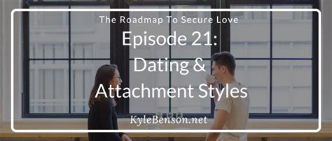 Dating And Attachment Styles Navigating New Relationship Energy