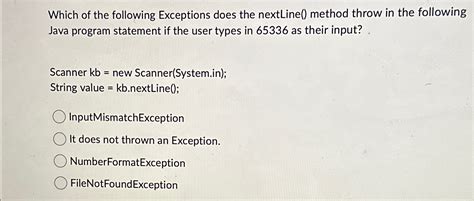 solved which of the following exceptions does the nextline