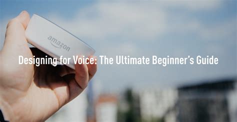 Your Guide To How To Design Voice User Interfaces