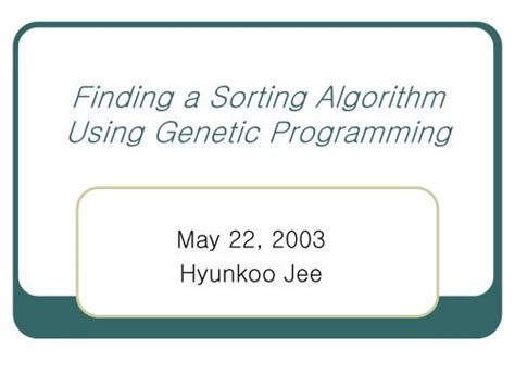 Finding A Sorting Algorithm Using Genetic Programming